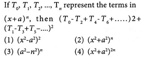 If T0 T1 T2 … Tn Represent The Terms In X A N Then T0 −t2 T4 −t6