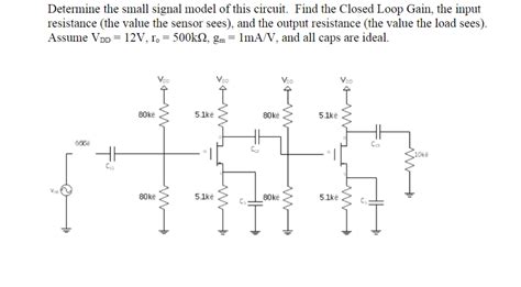 Solved Determine The Small Signal Model Of This Circuit Chegg