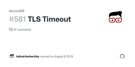 Tls Timeout · Issue 581 · Azureaks · Github