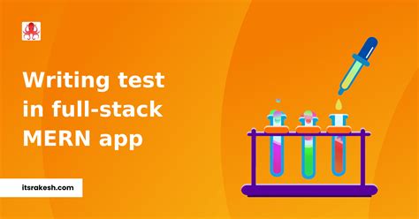 How To Write Tests In Full Stack Mern Web Application Itsrakesh