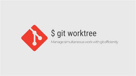 get your git game up with git worktrees