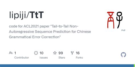 Github Lipiji Ttt Code For Acl2021 Paper Tail To Tail Non Autoregressive Sequence Prediction