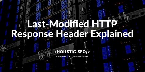 Expires Header Syntax Directives And Examples Holistic Seo