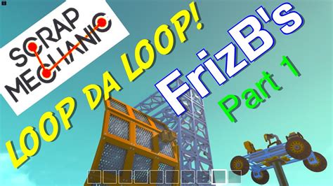 Loop Da Loop Part One YouTube