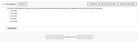 Solved For Which Of The Following P Values Will The Null Chegg