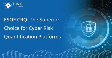 Esof Crq The Superior Choice For Cyber Risk Quantification Platforms