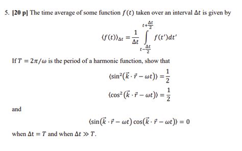 Solved 5 20 P The Time Average Of Some Function Ft