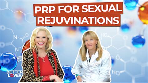 Explore PRP For Sexual Rejuvenation VIDEO