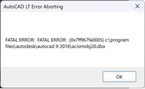 “autocad Lt 错误中止： 致命错误： （0x7ffxxxxxxxxx） C：program Filesautodesk