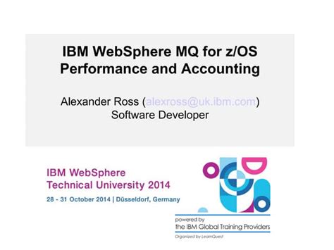 Wtu 2014 Ibm Web Sphere Mq For Zos Performance And Accounting Ppt