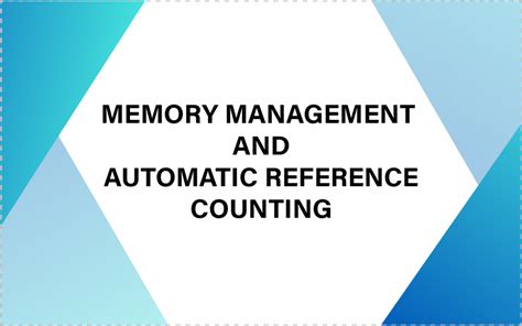 Automatic Reference Counting Arc And Memory Management In Swift