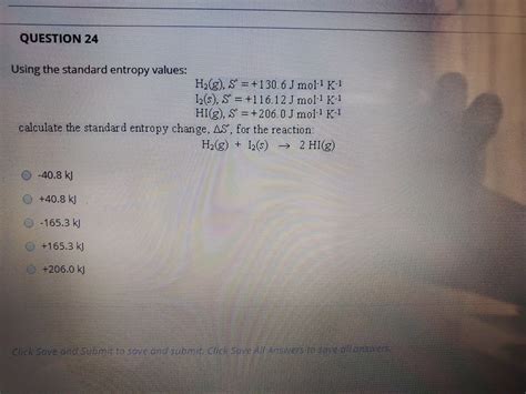 Solved QUESTION 24 Using the standard entropy values: H2(g), | Chegg.com