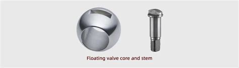 What Is The Difference Between Floating Ball Valve And Fixed Ball Valve WESDOM Group