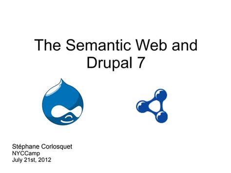 Slides Semantic Web And Drupal 7 Nyccamp 2012 Pdf