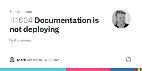 documentation is not deploying · issue 1604 · xilinx mlir aie · github