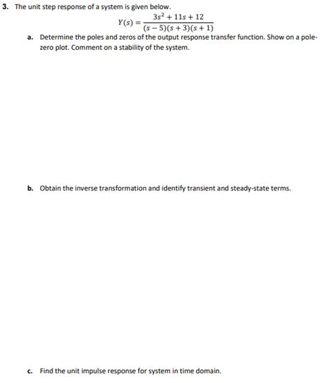 solved 3 the unit step response of a system is given below