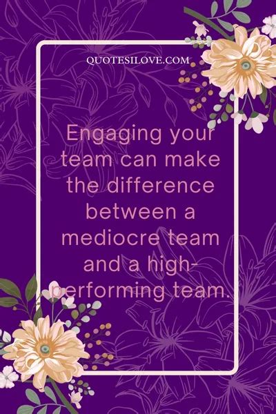 Team Engagement Quotes Quotes I Love