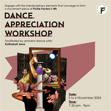 Dance Appreciation Workshop Picklefactory