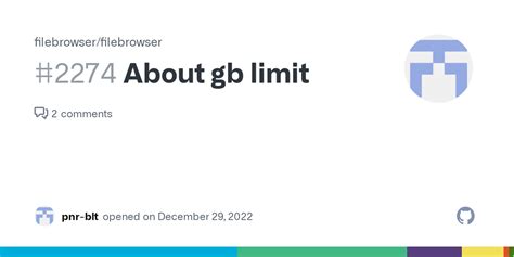 about gb limit · issue 2274 · filebrowser filebrowser · github