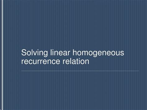 PPT Recurrence Relation PowerPoint Presentation Free Download ID