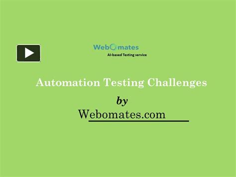 Ppt Automation Testing Challenges Powerpoint Presentation Free To