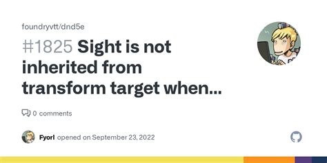 Sight Is Not Inherited From Transform Target When Transforming An Actor
