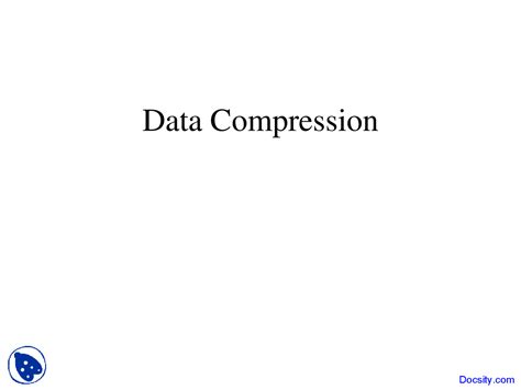 Data Compression Data Structures Lecture Slides Docsity