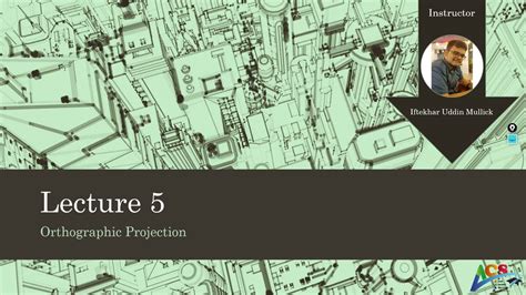 orthographic projection cadd iftekhar uddin aiub course solution
