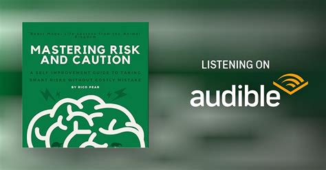 Mastering Risk And Caution A Self Improvement Guide To Taking Smart
