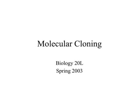 PPT Molecular Cloning PowerPoint Presentation Free Download ID