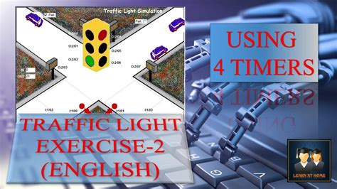 Traffic Light Simulation Exercise 2 Using Only 4 Timersenglish Youtube