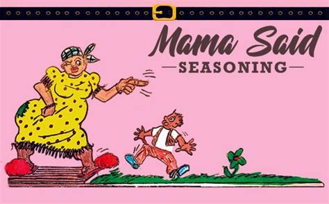 Mama Said Seasonings
