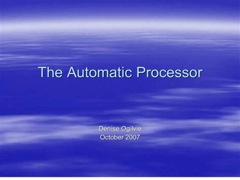 Ppt The Automatic Processor Powerpoint Presentation Free Download Ppt The Automatic Processor Powerpoint Presentation Free Download