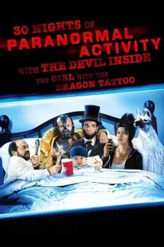 30 Nights Of Paranormal Activity With The Devil Inside The Girl With