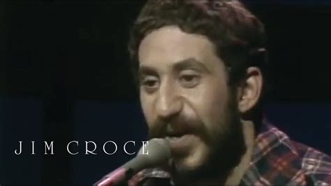 Jim Croce One Less Set Of Footsteps Have You Heard Jim Croce Live