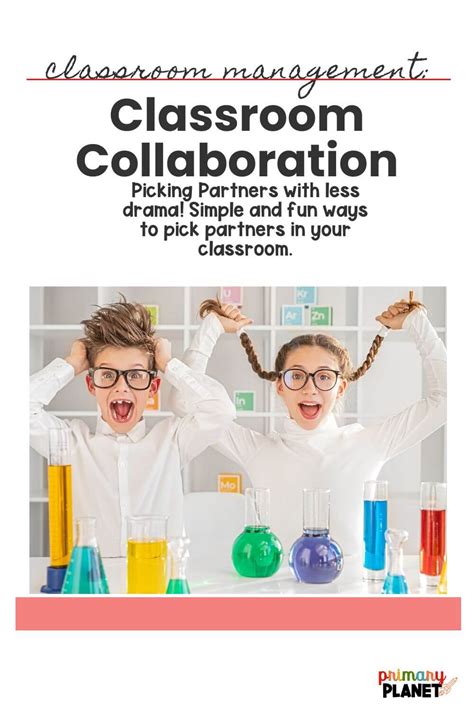 Boost Classroom Collaboration With 4 Fun And Simple Ways To Pick Partners Primary Planet