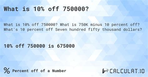 What Is 10 Off 750000 Calculatio