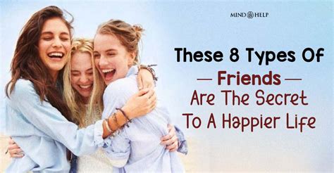 These 8 Types Of Friends Are The Secret To A Happier Life