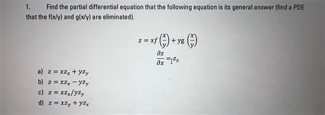 Solved Find The Partial Differential Equation That The Chegg