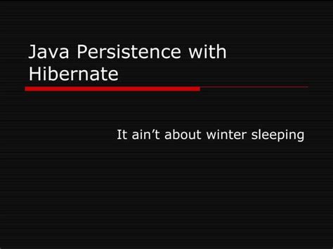 Hibernate Ppt Hibernate Ppt