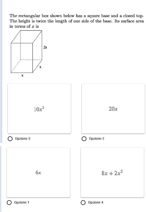 the rectangular box shown below has square base and closed top the