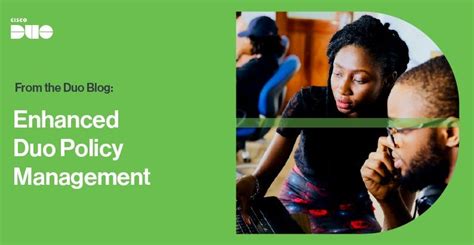 Enhance Security With Duo Policy Enhancements Jinu Thomas Posted On The Topic Linkedin