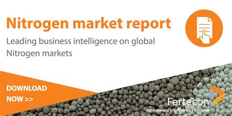 Stay Up To Date On Global Nitrogen Markets Developments With Fertecon