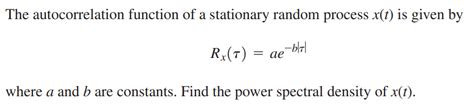 Solved The Autocorrelation Function Of A Stationary Random