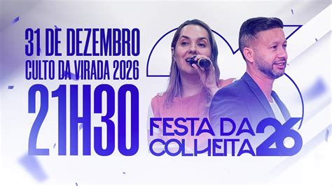 Festa Da Colheita 2026 Rev Adriano Borges Youtube