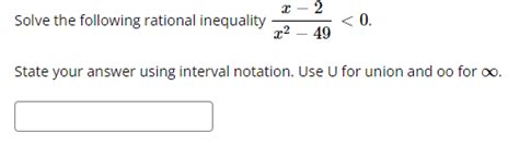 Solved Solve The Following Rational Inequality