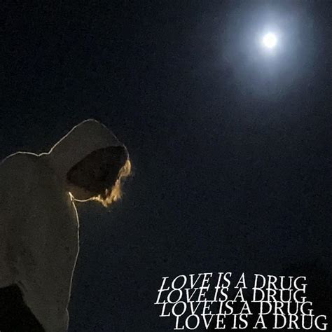Rxseboy Love Is A Drug Lyrics And Tracklist Genius