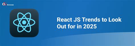 React JS Trends To Look Out For In 2025 Whats Changing