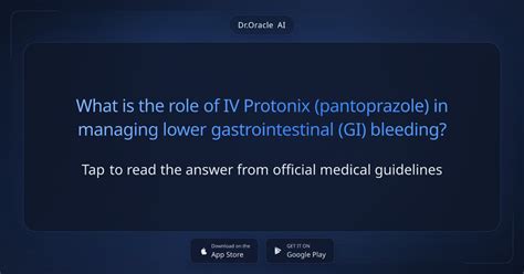 What Is The Role Of Iv Protonix Pantoprazole In Managing Lower