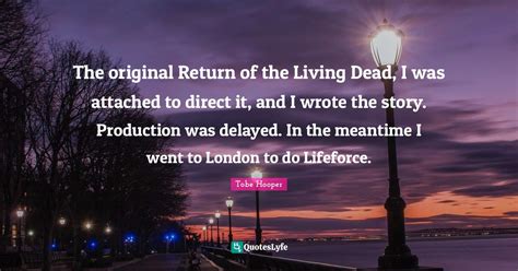The Original Return Of The Living Dead I Was Attached To Direct It A